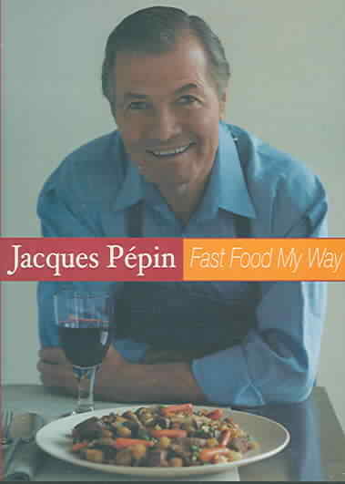 Jacques Pepin Fast Food My Way (DVD) for sale online | eBay