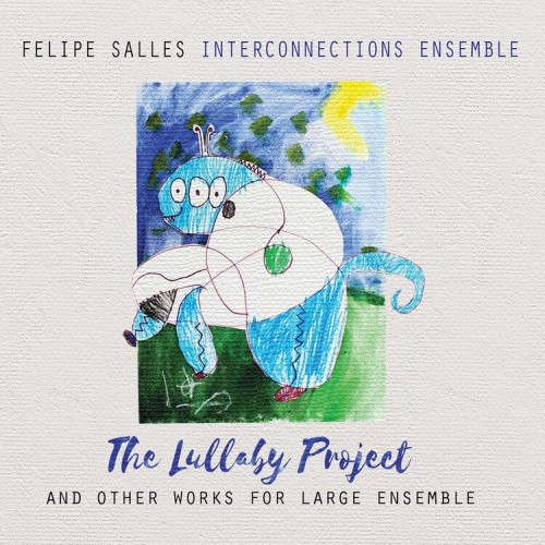 The Lullaby Project by Felipe Salles [CD] NEUF | eBay