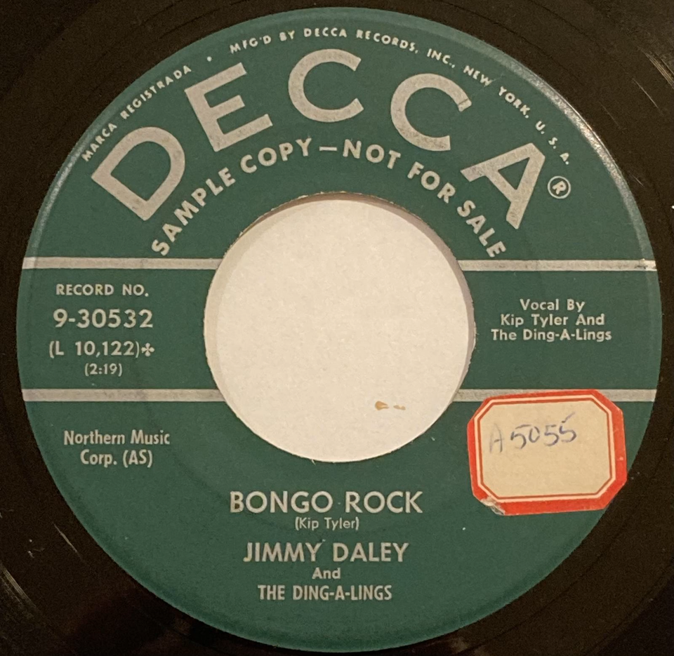 Jimmy Daley & Ding-A-Lings – Bongo Rock / Hole in the Wall – Decca 9 ...