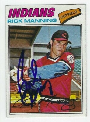 Rick Manning Autographed 1977 Topps Signed Baseball Card #115 Indians ...