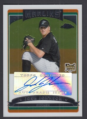 Josh Johnson 2006 Topps Chrome Rookie Autograph Card #348 Marlins | eBay