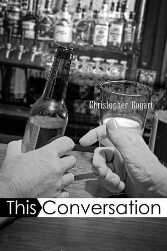 This Conversation by Christopher Bogart (2021, Trade Paperback) for ...