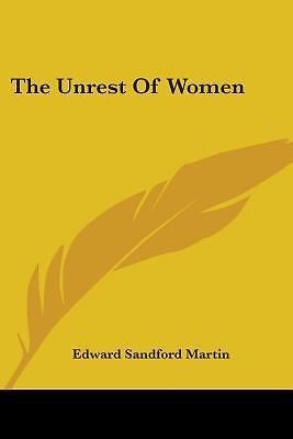 Unrest of Women by Edward Sandford Martin (2007, Perfect) for sale ...