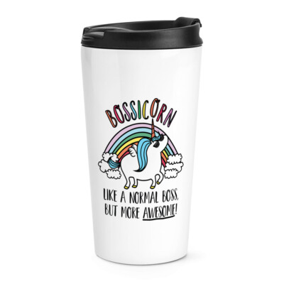 Bossicorn Unicorn Like A Normal Boss More Awesome Travel Mug Cup Lady ...