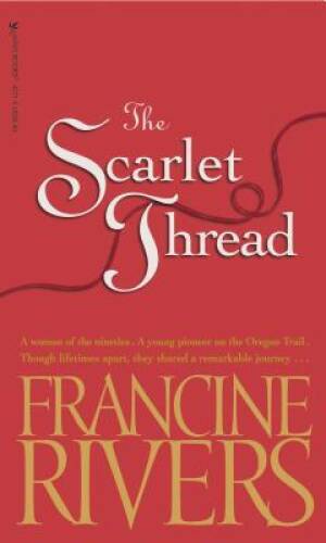 The Scarlet Thread - Paperback By Rivers, Francine - VERY GOOD | eBay
