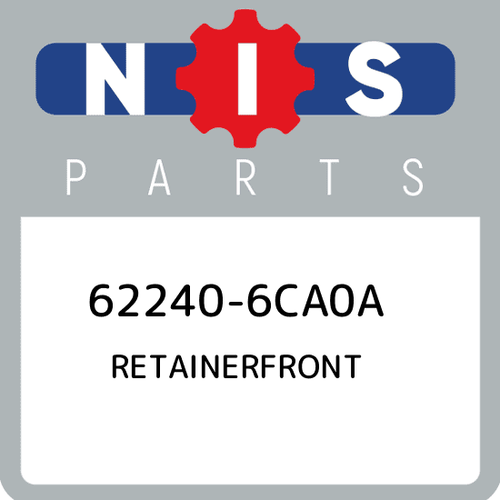 62240-6CA0A Nissan Retainerfront 622406CA0A, New Genuine OEM Part | eBay