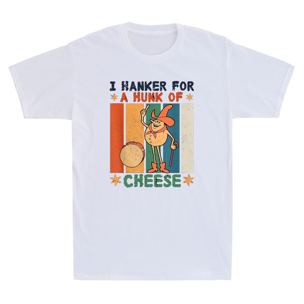 I Hanker For A Hunk Of Cheese Funny Cartoon Meme Humor Quote Retro Men ...