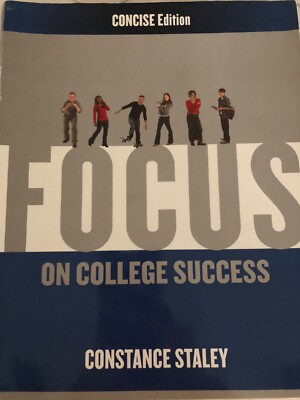 FOCUS on College Success, Concise Edition by Staley, Constance C. | eBay