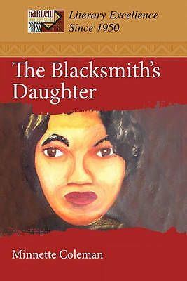 The Blacksmith's Daughter by Coleman Minnette Coleman (Paperback, 2010 ...
