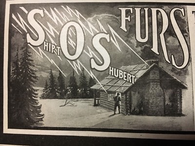 1917 A.B. SHUBERT FUR TRAPPER'S ADVERTISEMENT Best Fur House On Earth ...