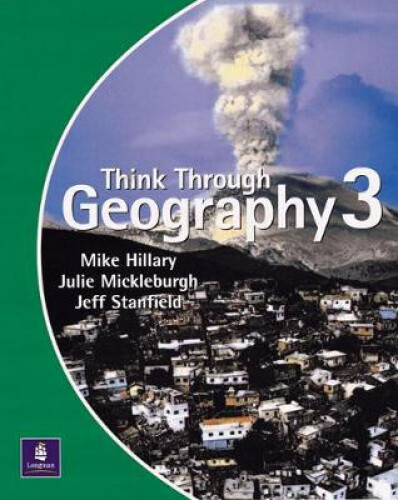 Think Through Geography Student Book 3 Paper by Mike Hillary ...