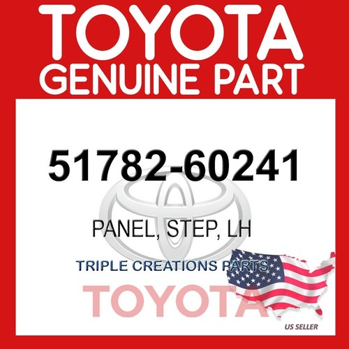 GENUINE Toyota 51782-60241 PANEL, STEP, LH 5178260241 OEM | eBay