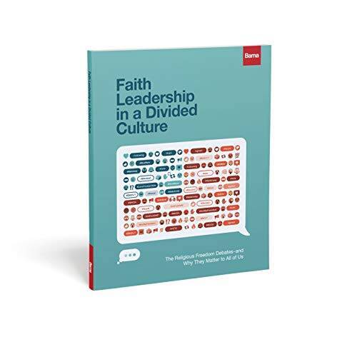 Faith Leadership in a Divided Culture: The Religious Freedom Debates ...