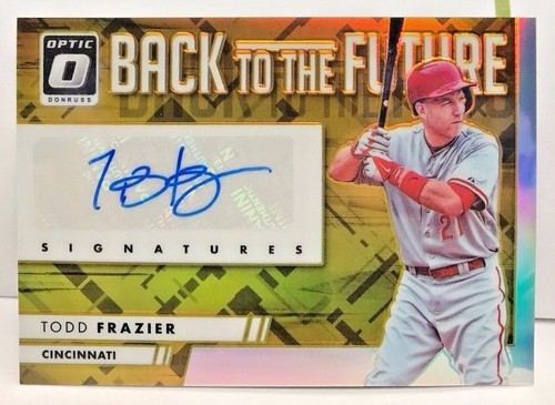 Todd Frazier 2016 Donruss Optic Back To The Future GOLD Prizm Autograph ...