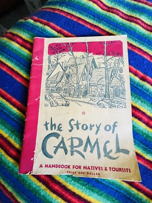 Rare 1948 ‘The Story of Carmel’ California 1st Ed w/Cartoon Map by ...