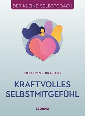 Brahler, C Kraftvolles Selbstmitgefuhl - (German Import) Book NEUF | eBay