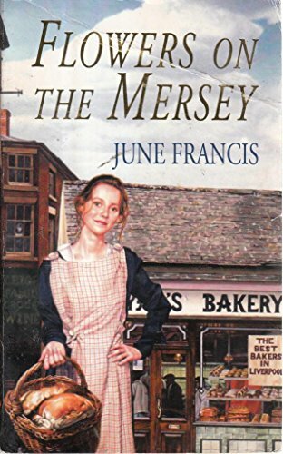 Flowers On the Mersey By June Francis. 9781904154563 | eBay