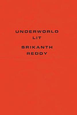 Underworld Lit, Srikanth Reddy, Hardback 9781940696942 | eBay