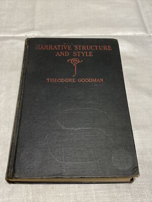 Vintage Theodore Goodman Narrative Structure And Style Book 1926 | eBay