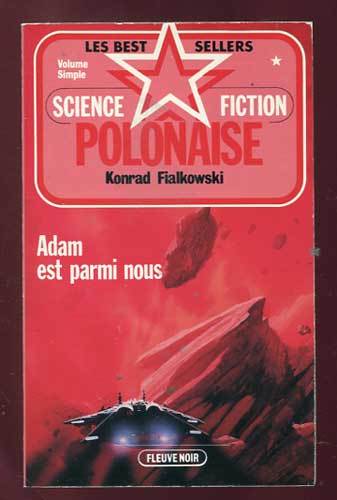 KONRAD FIALKOWSKI: ADAM EST PARMI NOUS. FLEUVE NOIR. 1984. | eBay