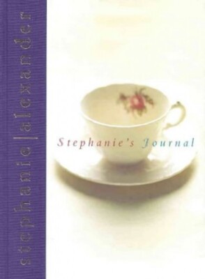 Stephanie's Journal by Alexander, Stephanie Hardback Book The Fast Free ...