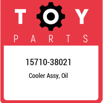 15710-38021 Toyota Cooler assy, oil 1571038021, New Genuine OEM Part | eBay