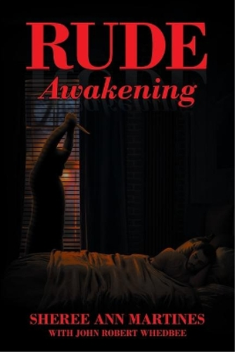 Sheree Ann Martines John Robert Whedbee Rude Awakening (Poche ...