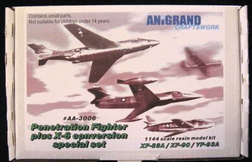 Anigrand Models 1/144 PENETRATION FIGHTERS XF-88 XF-90 YF-93 & X-6 ...