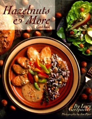 Hazelnuts & More Cookbook by Lucy Gerspacher | eBay