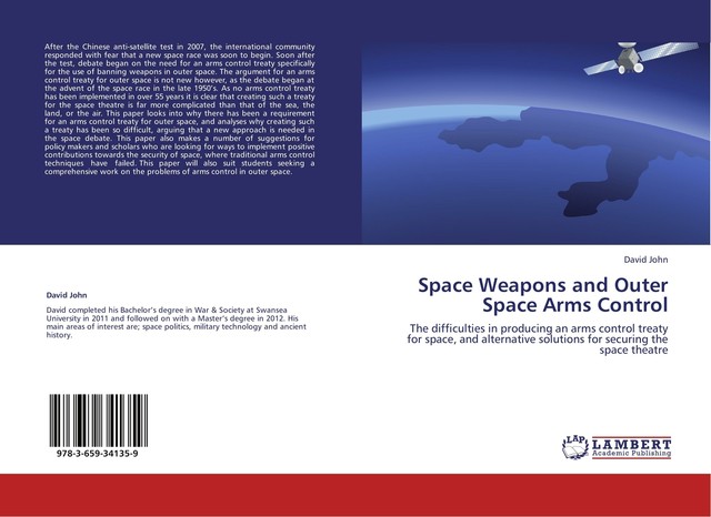 Space Weapons And Outer Space Arms Control von David John (2013 ...