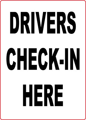 DRIVERS CHECK-IN HERE | Adhesive Vinyl Sign Decal | eBay