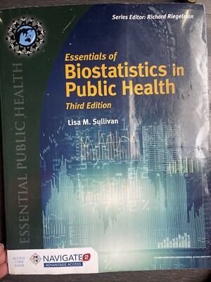 Essentials of Biostatistics in Public Health by Lisa Sullivan (2017 ...