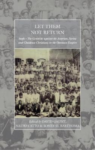 David Gaunt Let Them Not Return (Relié) War and Genocide 9781785334986 ...