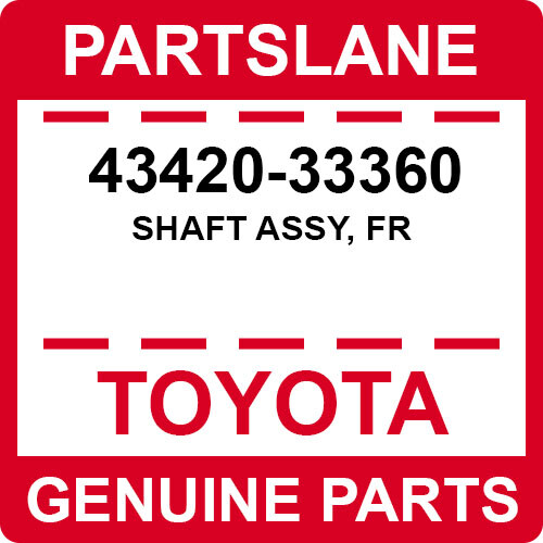 43420-33360 Toyota OEM Genuine SHAFT ASSY, FR | eBay