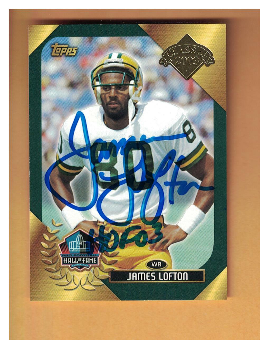James Lofton AUTOGRAPHED 2003 TOPPS INSERT FOOTBALL CARD SIGNED HOF 03 ...