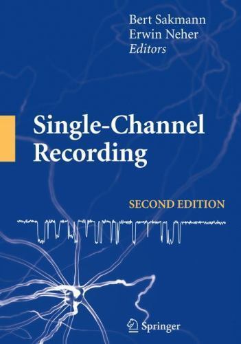 Single-Channel Recording by Erwin Neher (2009, Trade Paperback) for ...