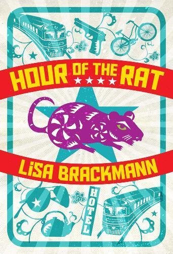 Hour of the Rat by Lisa Brackmann Hardback Book The Fast Free Shipping ...