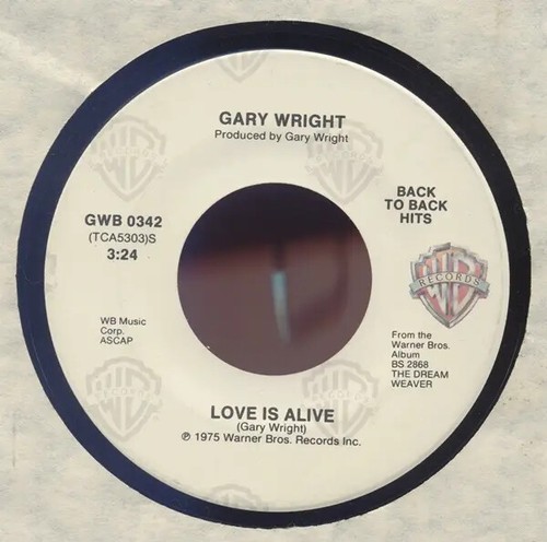 Gary Wright Dream Weaver / Love Is Alive Vinyl Single 7inch Warner | eBay