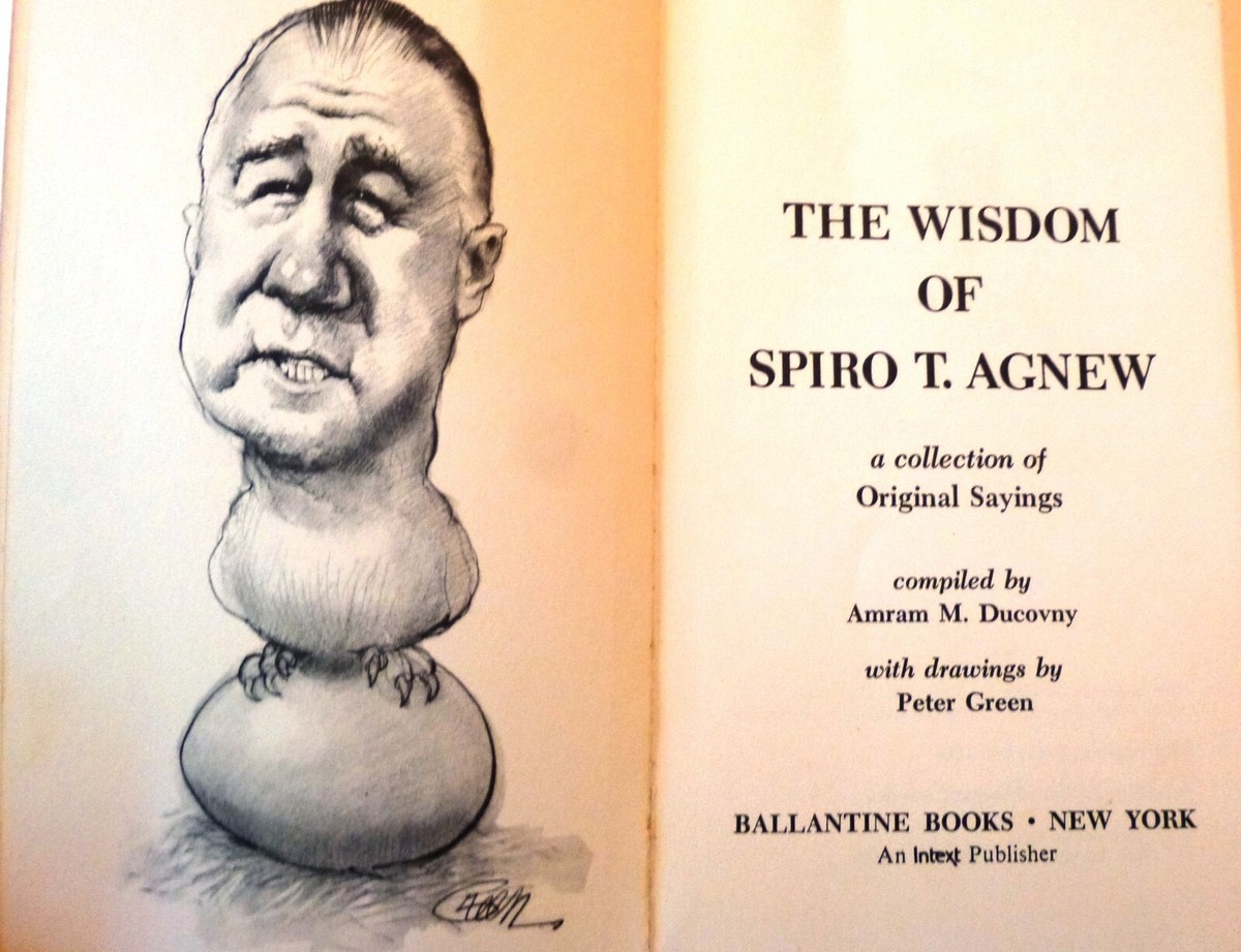Agnew Spiro Quotes