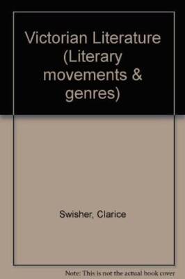 Victorian Literature (Greenhaven Press Companion to Literary Movements ...