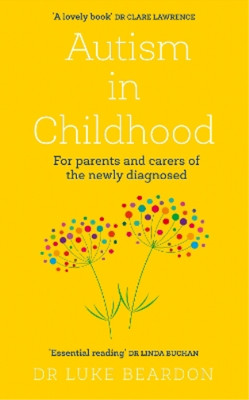 Luke Beardon Autism in Childhood (Poche) | eBay