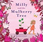 Milly and the Mulberry Tree by Vikki Conley: New 9781922539120| eBay