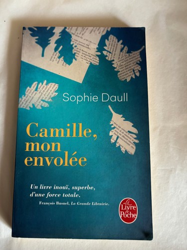 SOPHIE DAULL / camille, mon envolée / le livre de poche | eBay