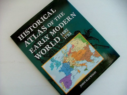 Historical Atlas Of The Early Modern World, 1492 - 1783 - hardcover ...