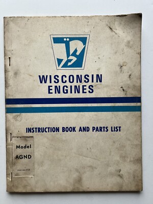 Vintage Wisconsin Engines Instruction Book and Parts List Model AGND | eBay