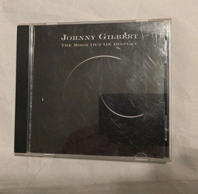 Johnny Gilbert - The Moon Out On Display (Audio CD 1999) Tested Plays ...