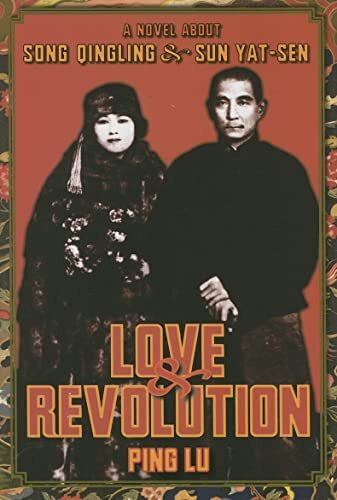 Ping Lu Love and Revolution (Relié) Modern Chinese Literature from ...
