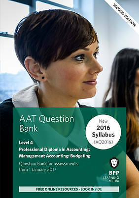 AAT Management Accounting Budgeting: Question Bank by BPP Learning ...