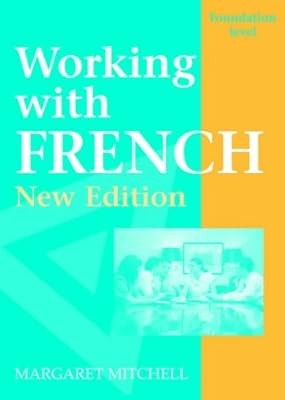 Working with French: Foundation Level, Mitchell, Margaret, Used; Good Book | eBay