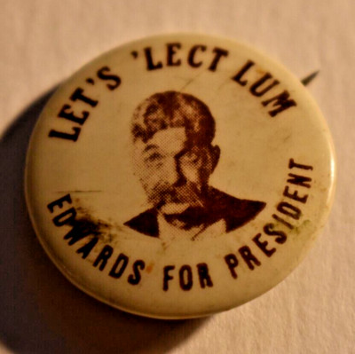 Original 1936 LET'S 'LECT LUM EDWARDS FOR PRESIDENT Radio Show Star ...